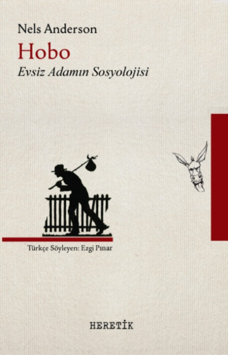 Nels Anderson – Hobo: Evsiz Adamın Sosyolojisi (2017) – Dipnotski